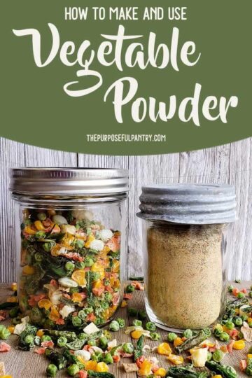 How to Make and Use Vegetable Powder - The Purposeful Pantry