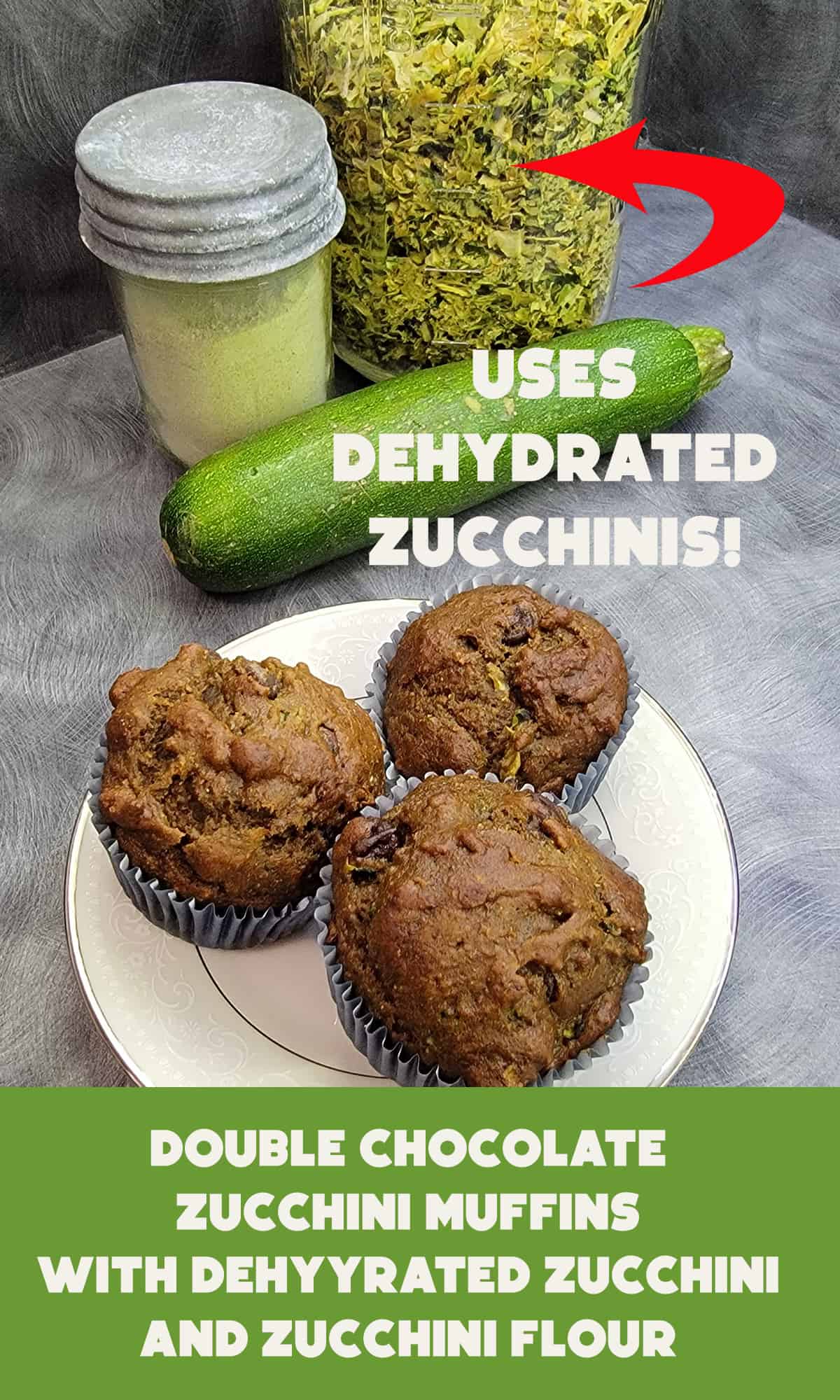 Double Chocolate Zucchini Muffins from Dehydrated Zucchini Flour - The ...