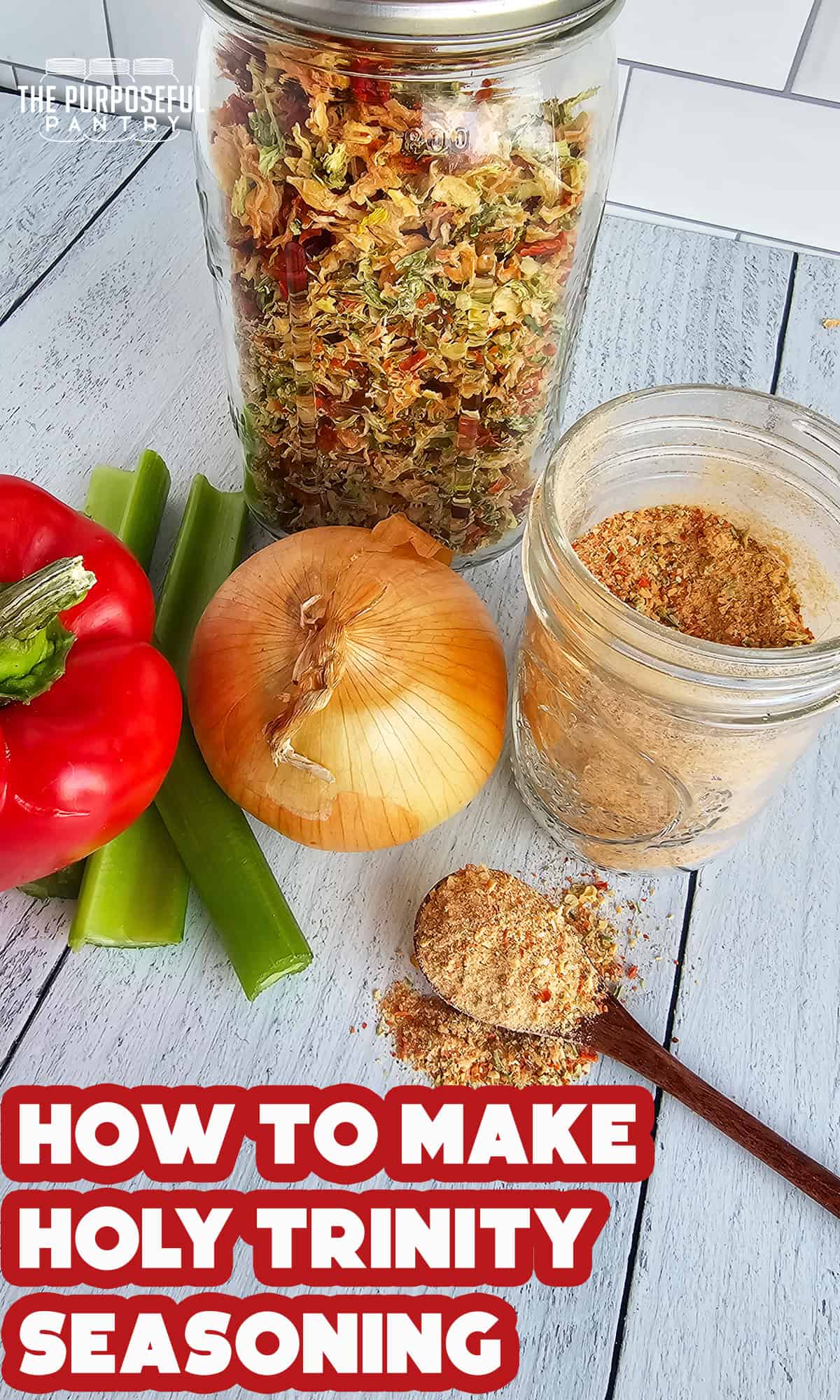 Dehydrate the Holy Trinity - The Purposeful Pantry